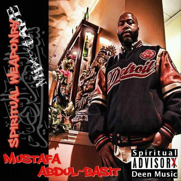 Spiritual Weaponary | Mustafa Abdul-Basit