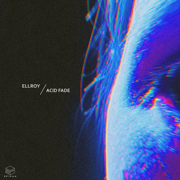 Acid Fade EP | Ellroy