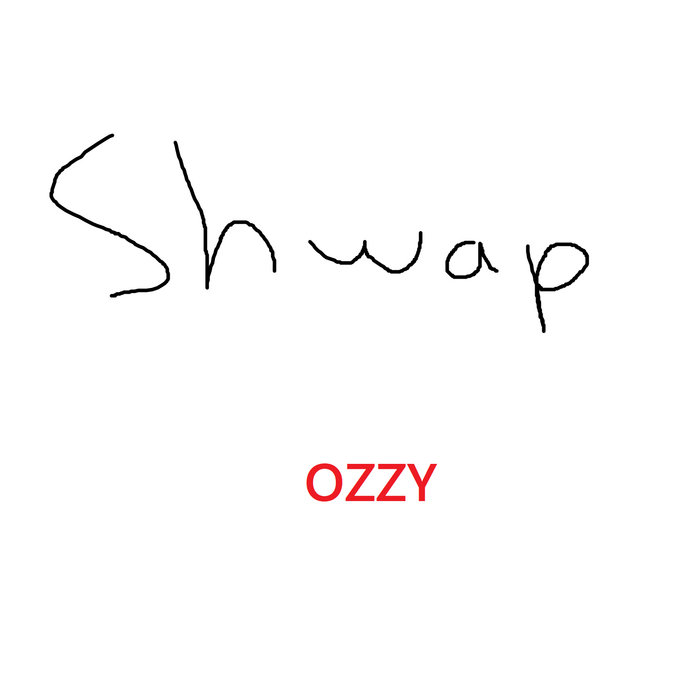 Shwap | Ozzy