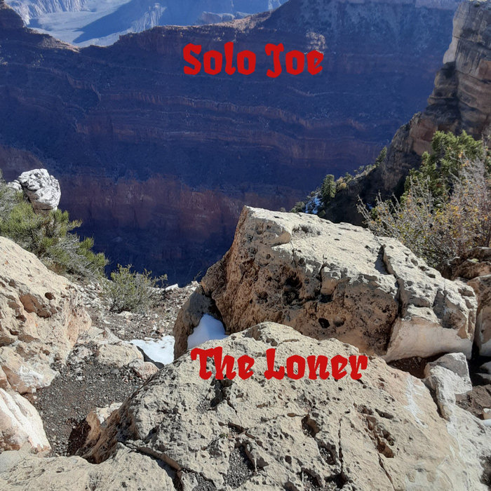 The Loner | Solo Joe