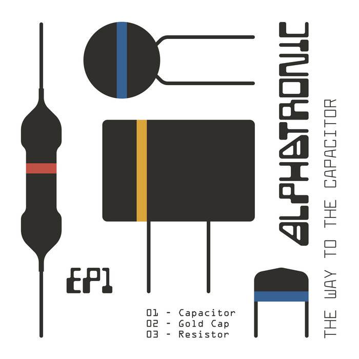 The Way To The Capacitor - EP1 | Alphatronic