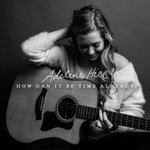 Moments To Memories - EP | Adeline Hill