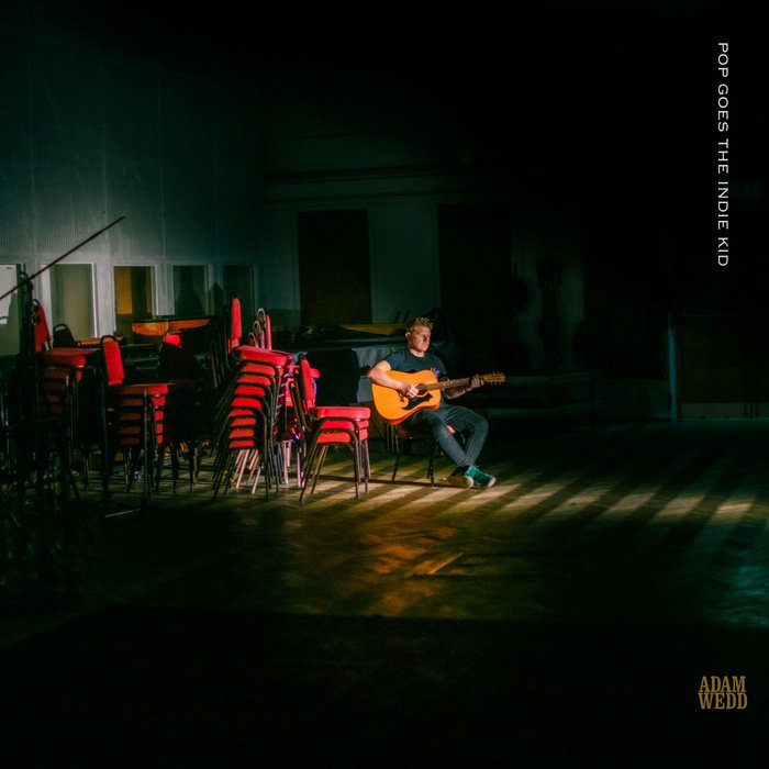 pop goes the indie kid | Adam Wedd