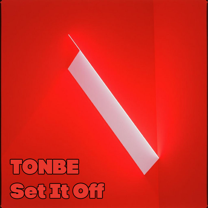 Set It Off | Tonbe