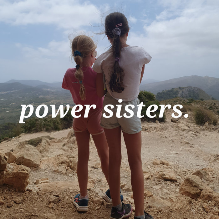 power sisters. | power sisters.