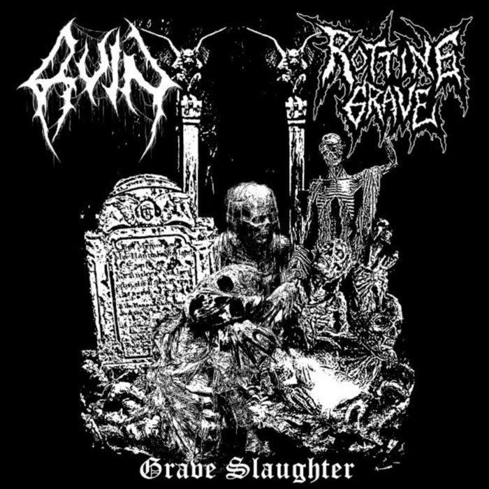 Grave Slaughter (Split with Ruin) | Rotting Grave | Black Death Order
