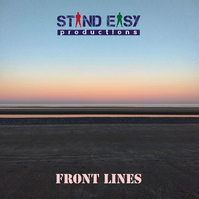 Front Lines | Stand Easy Productions