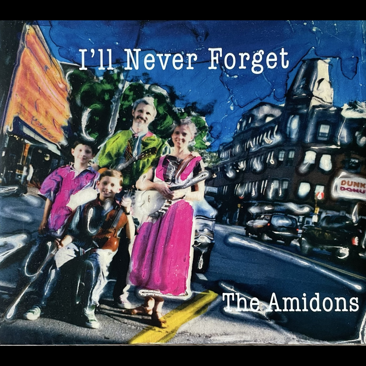 Ill Never Forget The Amidons Amidon Music Publishing