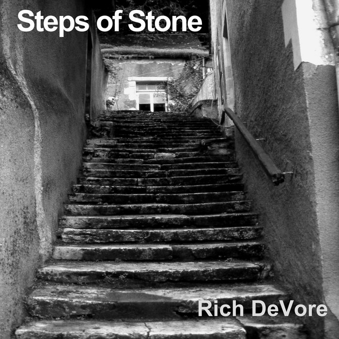 Steps of Stone | Rich DeVore