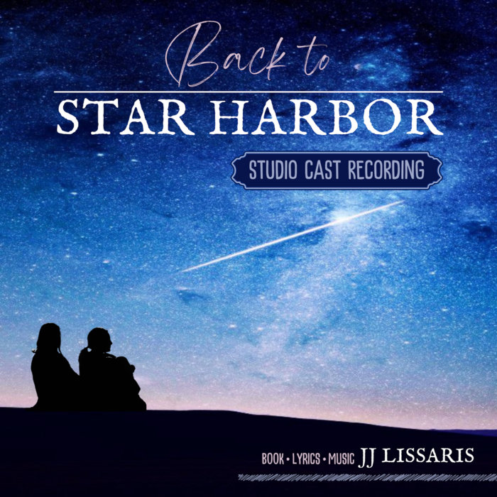 Back to Star Harbor (Studio Cast Recording) | JJ Lissaris