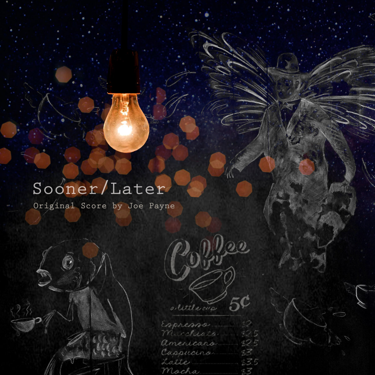 Sooner/Later Soundtrack | Joe Payne