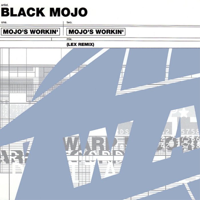 Mojo's Workin' | Black Mojo | Warp Records