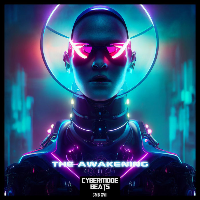 The Awakening | Cybermode Beats | cybermode