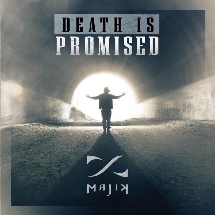 Death Is Promised | MaJiK MC