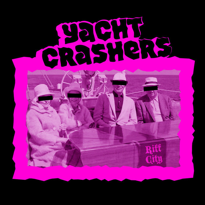 Riff City | Yacht Crashers