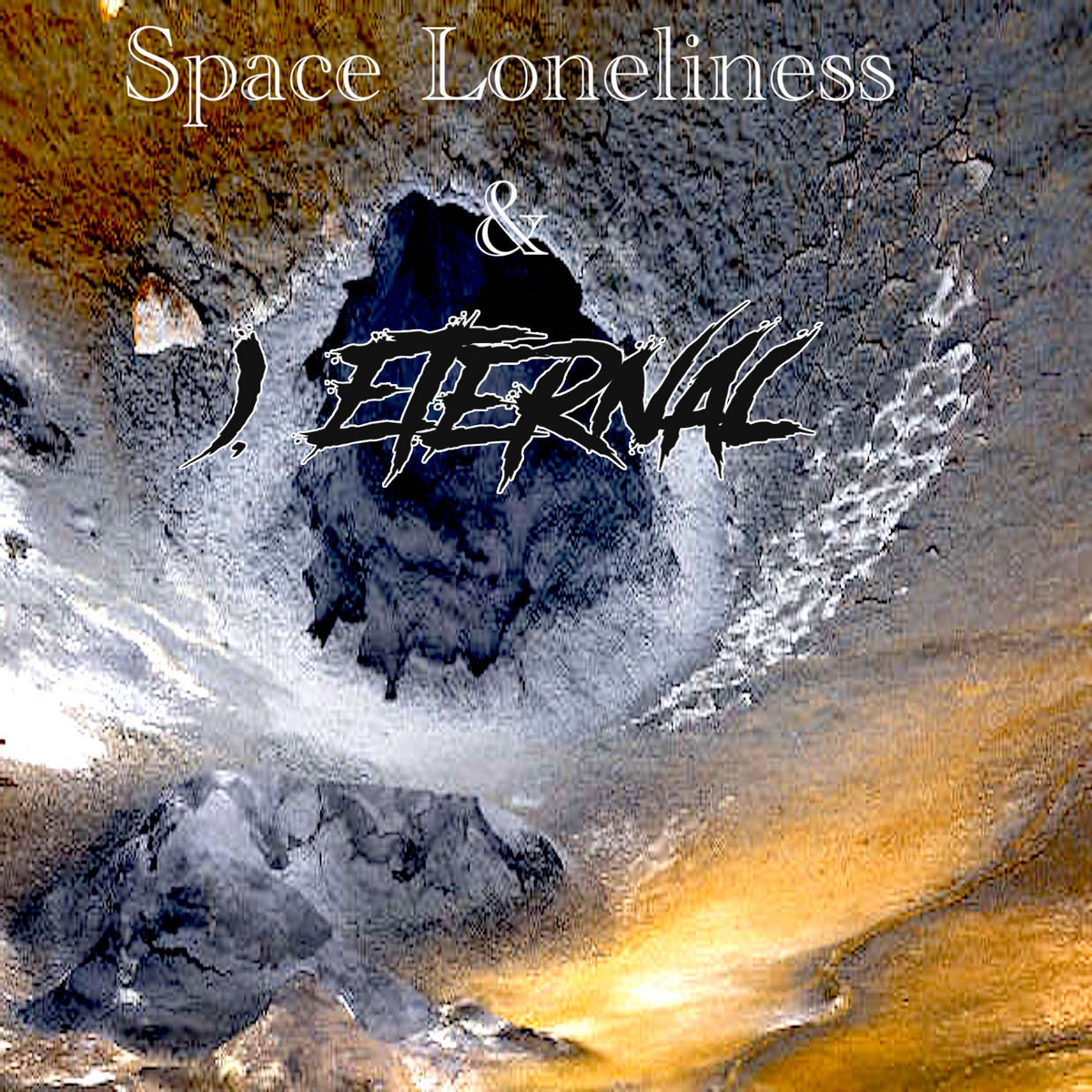 Space Loneliness & I,Eternal | Space Loneliness & I,Eternal | I,Eternal ...