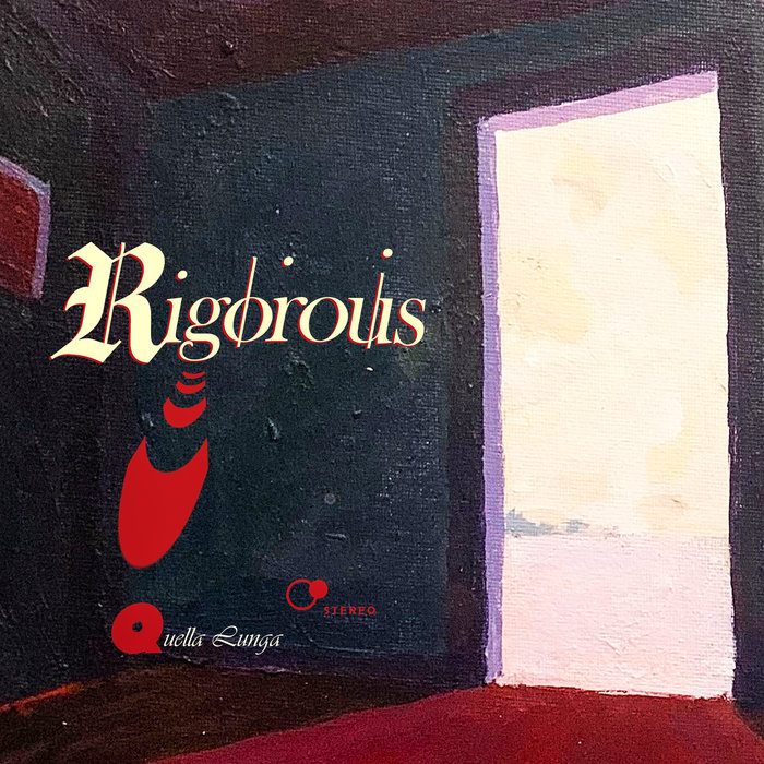 Quella Lunga | Rigorous