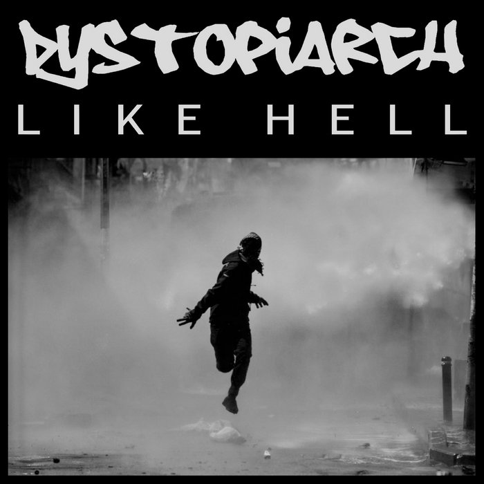 Like Hell | Dystopiarch