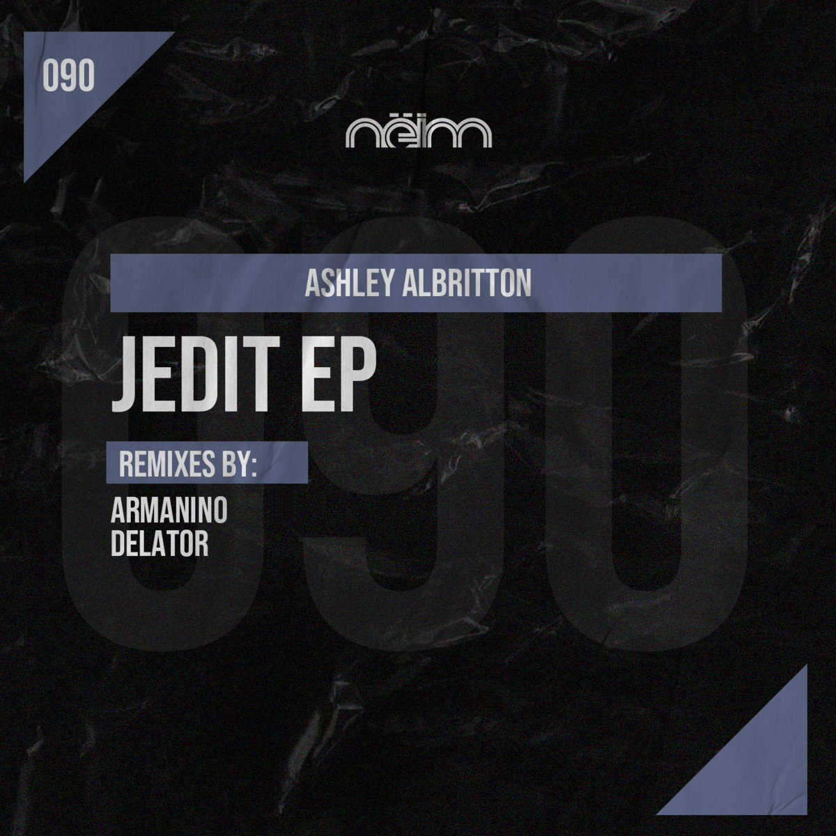 [Neim090] Jedit EP | Ashley Albritton | Neim Records
