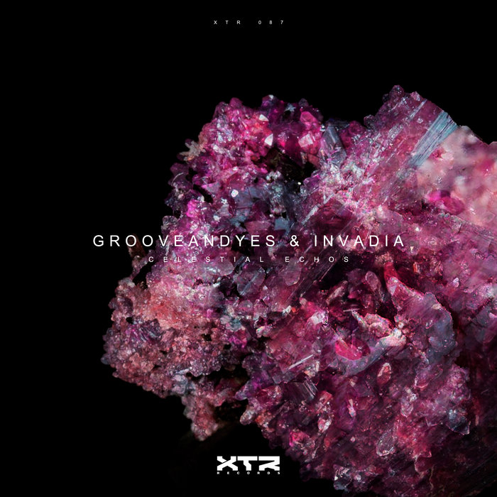 GrooveANDyes, Invadia - Celestial Echos | GrooveANDyes, Invadia | XTR ...