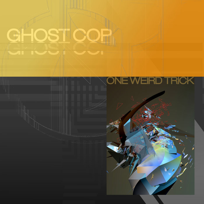 ONE WEIRD TRICK | GHOST COP