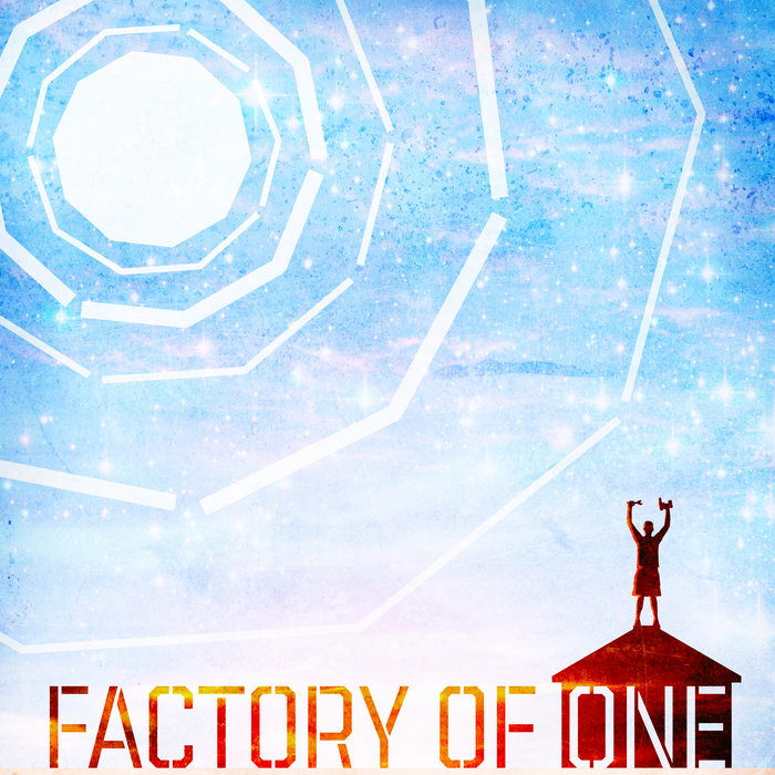 Factory of One OST | Lucas Swick