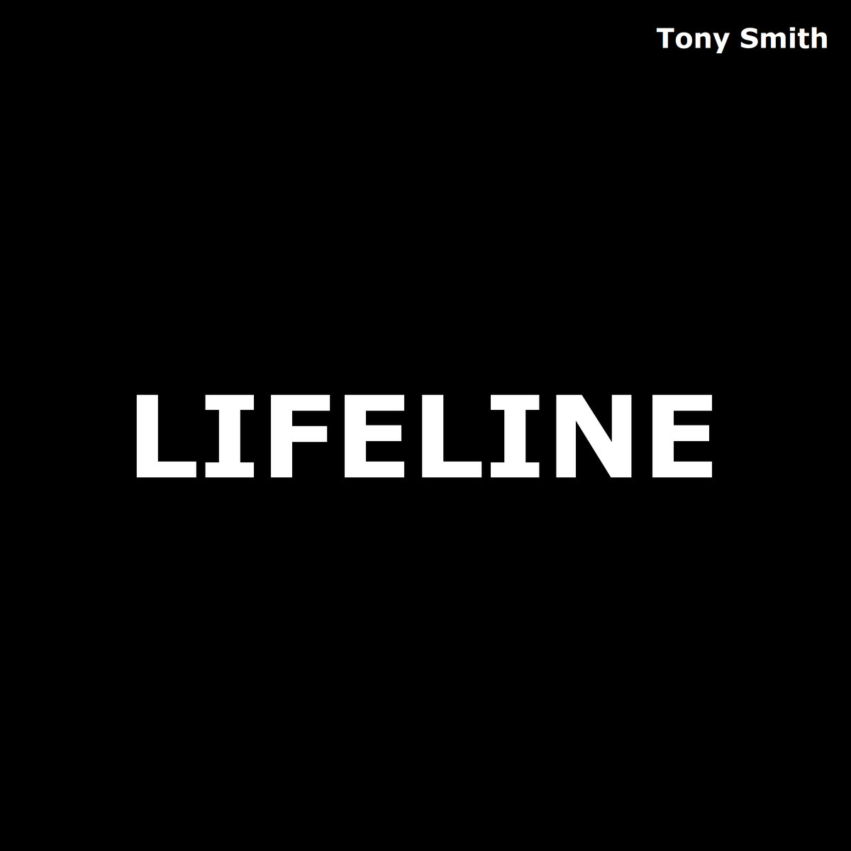 Lifeline | Tony Smith