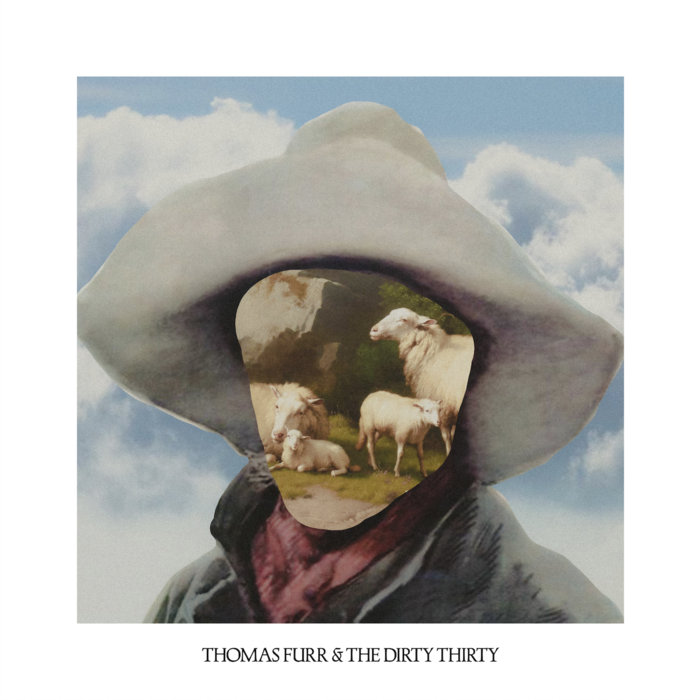 THOMAS FURR & THE DIRTY THIRTY | Thomas Furr