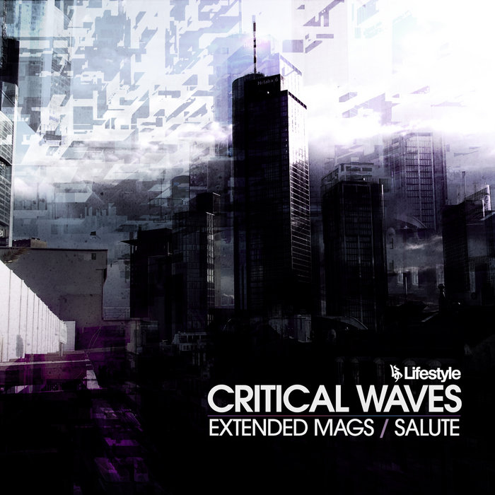 Critical Waves - Extended Mags/Salute | Critical Waves | Lifestyle Music