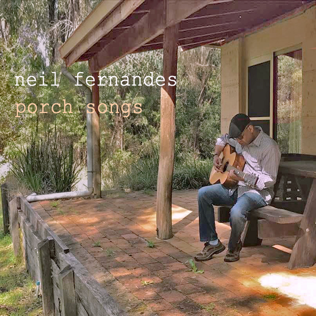 Porch Songs | Neil Fernandes