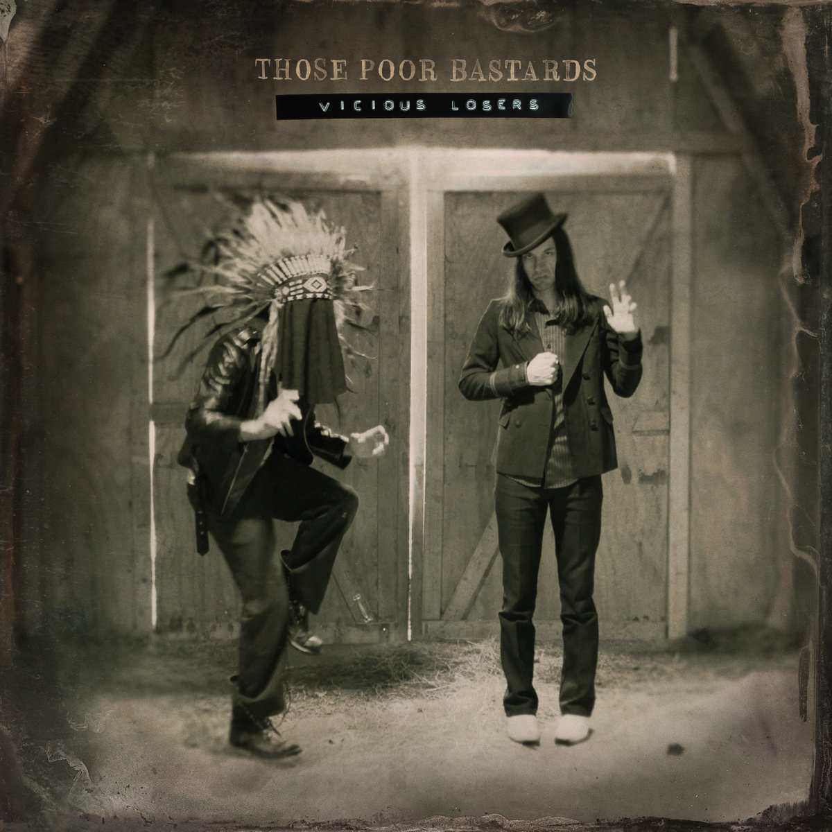 Vicious Losers | Those Poor Bastards