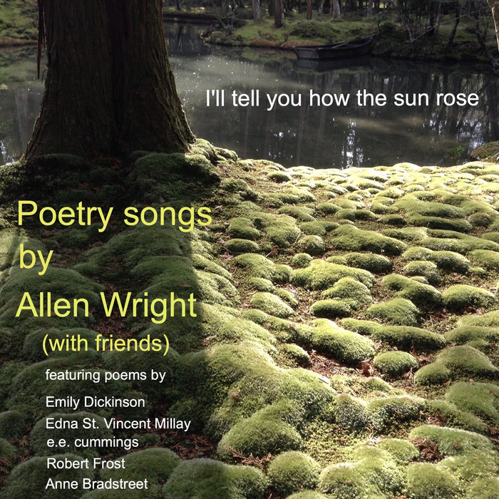 I'll tell you how the sun rose | Allen Wright