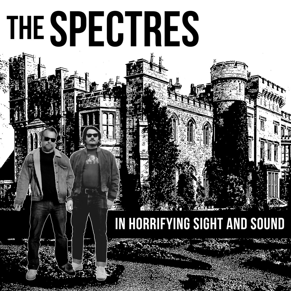 In Horrifying Sight and Sound | The Spectres