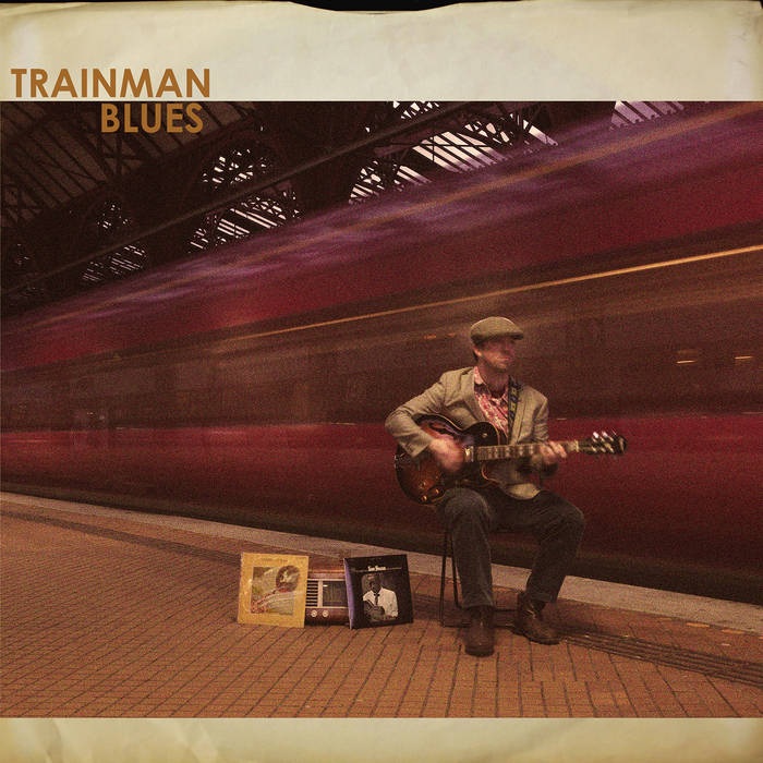 Trainman Blues | Trainman Blues