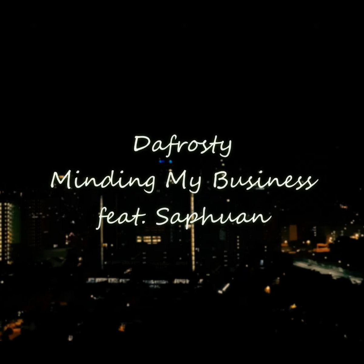Minding My Business (feat. Saphuan) | Dafrosty | Kelawar Records