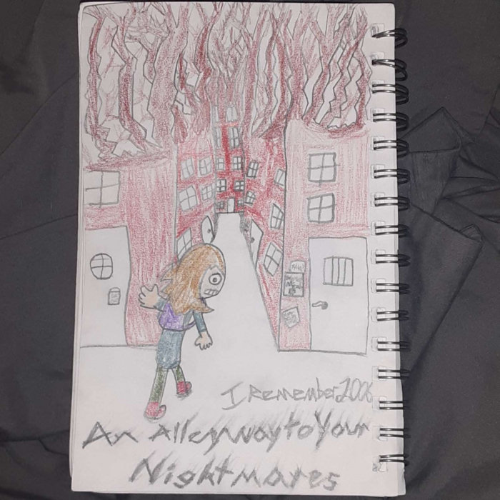 An Alleyway to Your Nightmares | I Remember 2006