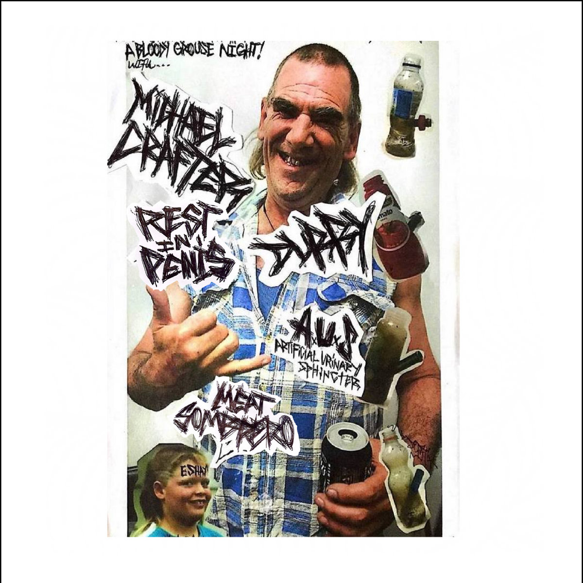 A Big Grouse Night! w/ Michael Crafter/DURRY/A.U.S/Meat Sombrero/Rest ...