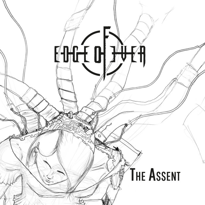 The Assent | Edge Of Ever