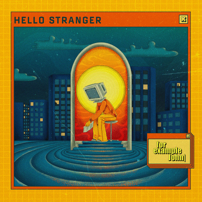 Hello Stranger | for example John