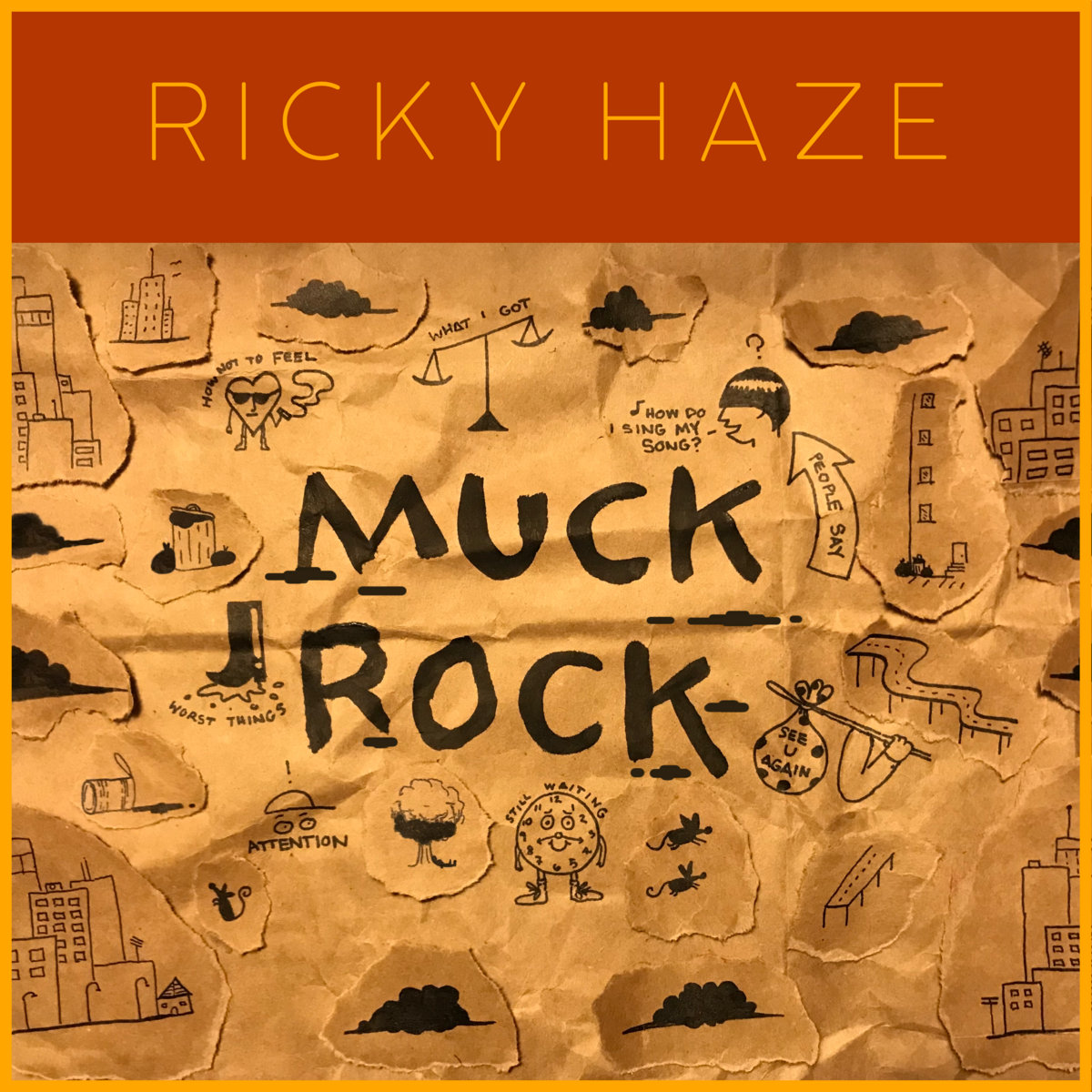 MUCK ROCK | Ricky Haze
