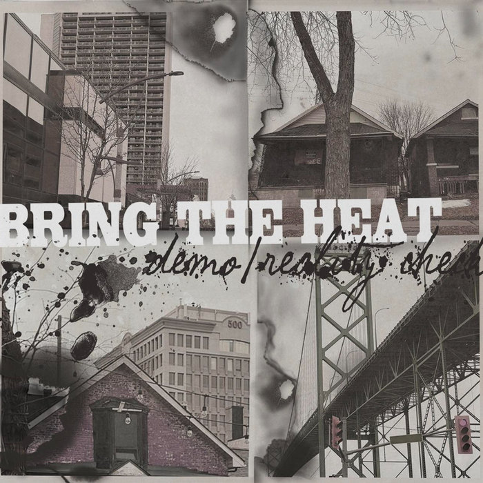 Bring The Heat - Demo / Reality Check | Been There Scene That