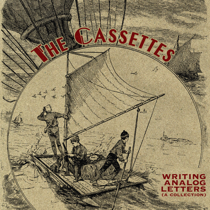 Writing Analog Letters (A Collection) | The Cassettes