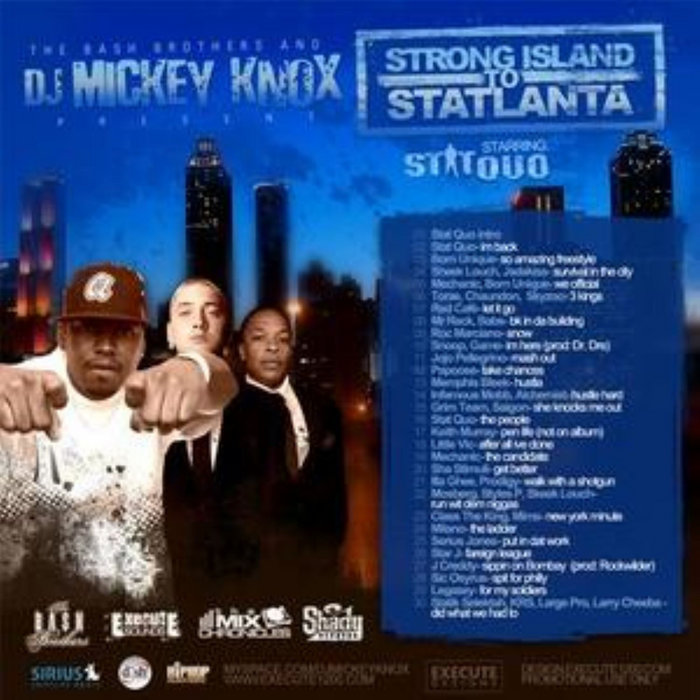 STRONG ISLAND TO STATLANTA HOSTED: STAT QUO | MIXTAPE | DJ Mickey Knox
