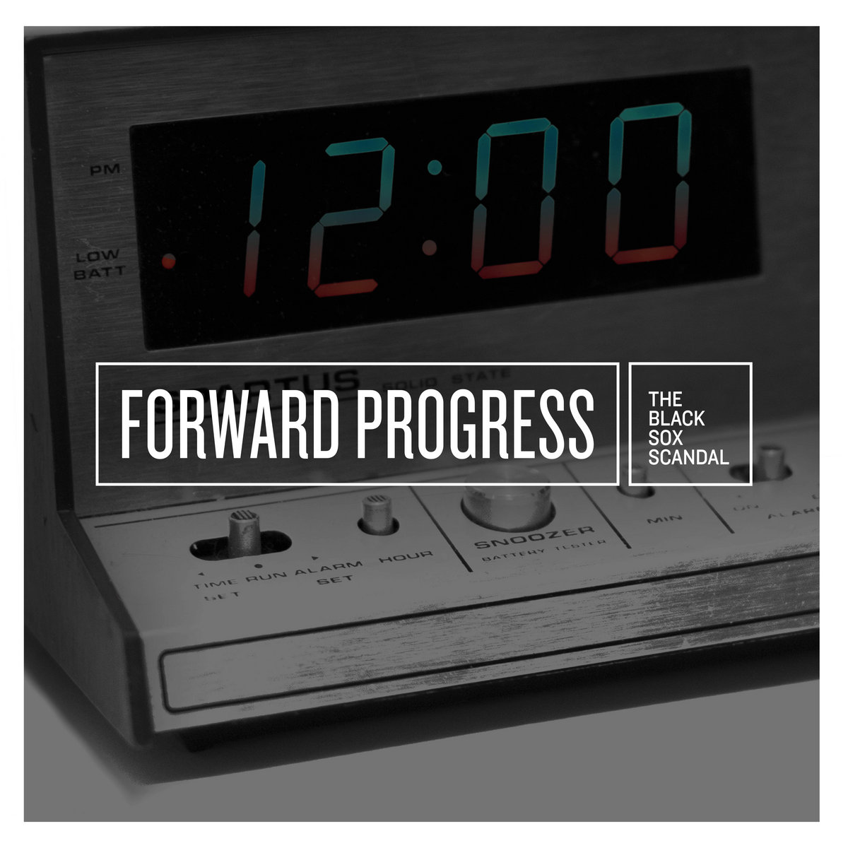 Forward Progress - EP | The Black Sox Scandal