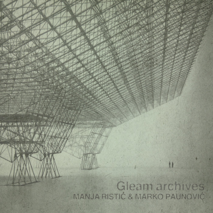Gleam archives | Manja Ristić & Marko Paunović | Manja Ristić
