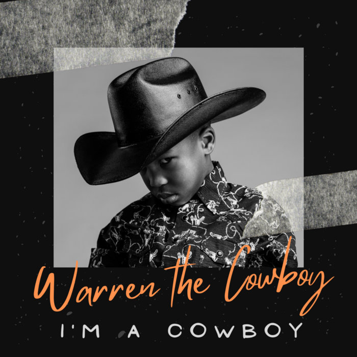 I'm a Cowboy | Warren the Cowboy