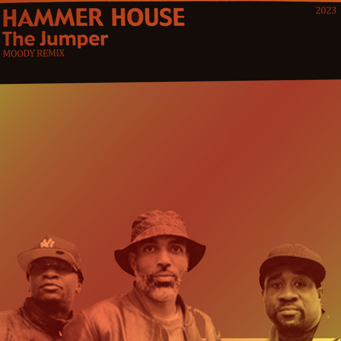 Hammer House - The Jumper [Moody Remix] | Hammer House, Moody | Moody