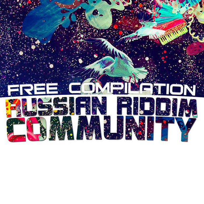 Free Compilation #1 | Russian Riddim Community