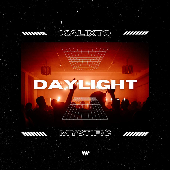 Daylight (Exclusive Bandcamp) | Kalixto, Mystific | DNBB Records
