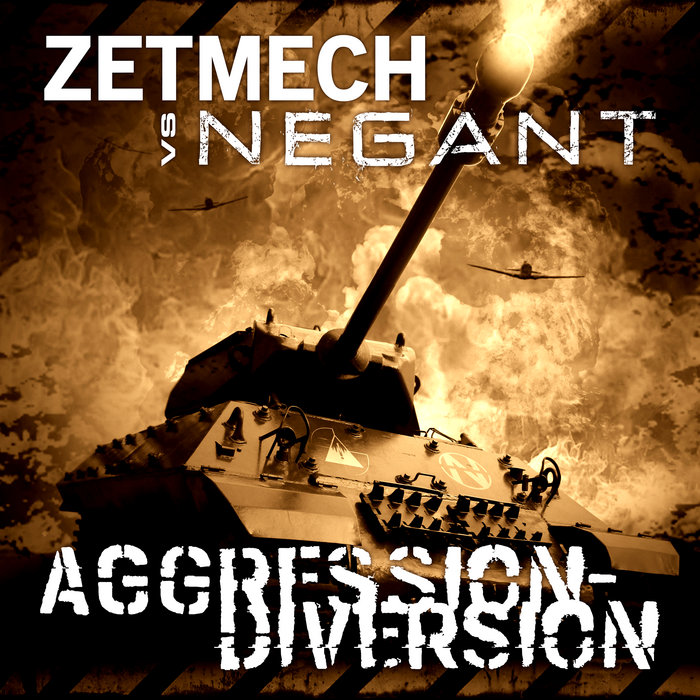 Aggression-Diversion | Zetmech vs. Negant | Zetmech
